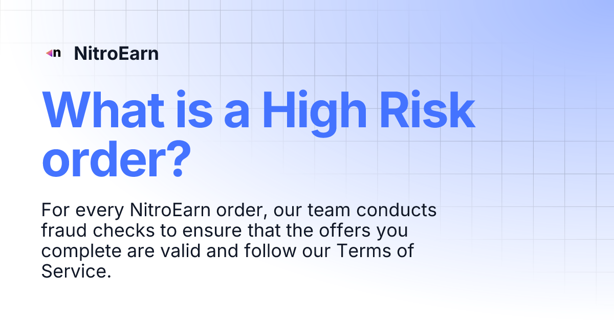 What is a High Risk order? | NitroEarn